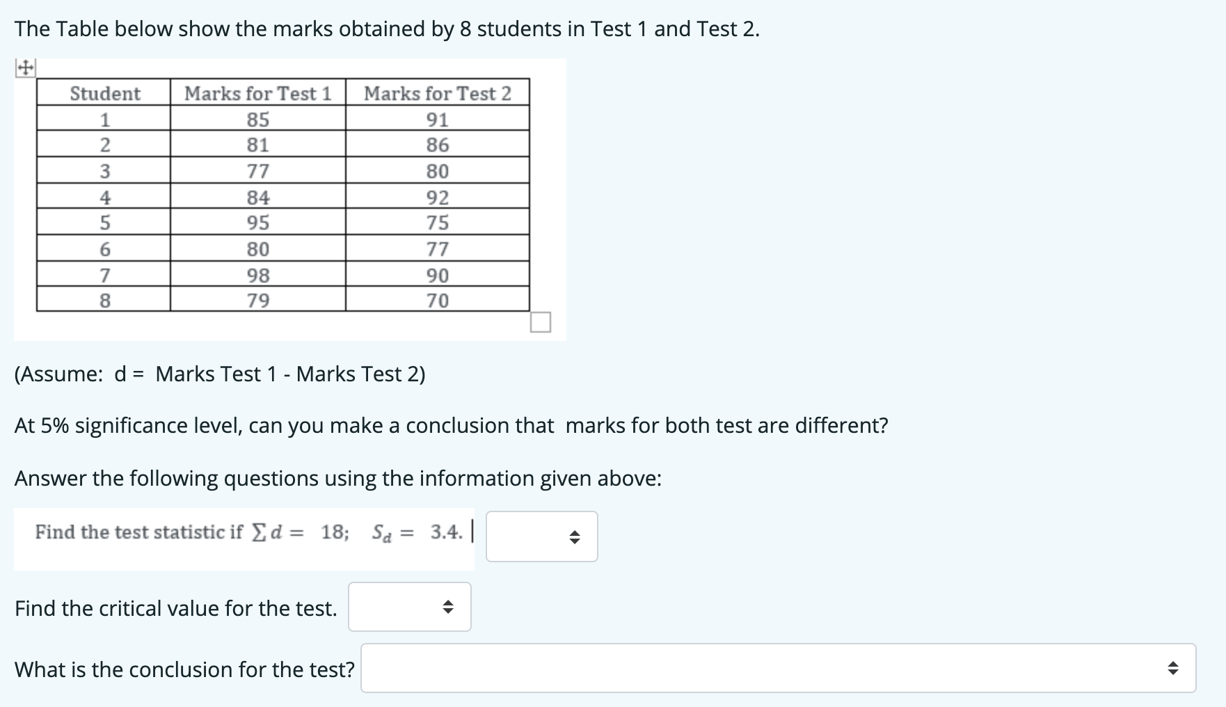Solved The Table below show the marks obtained by 8 students | Chegg.com