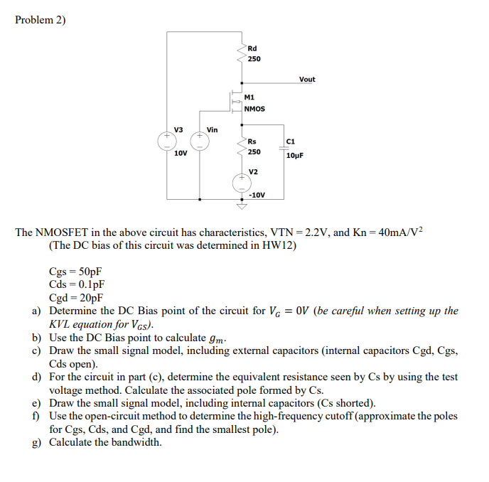 Solved Problem 2) The NMOSFET in the above circuit has | Chegg.com