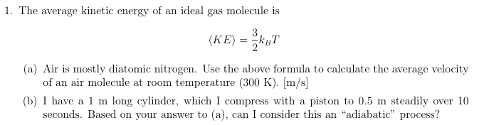 Solved The average kinetic energy of an ideal gas molecule | Chegg.com
