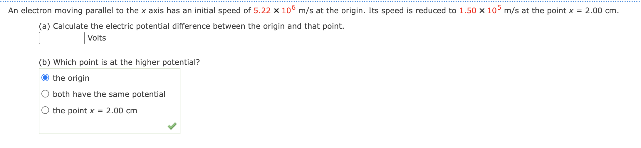 Solved An electron moving parallel to the x axis has an | Chegg.com