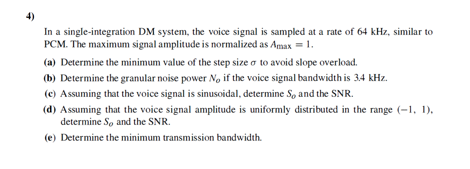 Solved In a single-integration DM system, the voice signal | Chegg.com