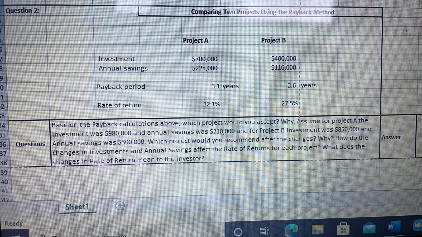 Solved Question 2: Comparing Two Projects Using the Payback | Chegg.com