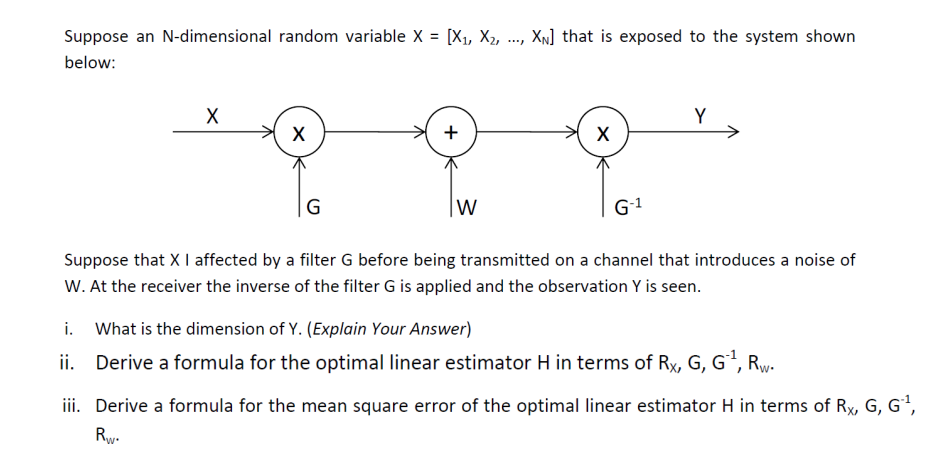 Solved Suppose an N-dimensional random variable | Chegg.com
