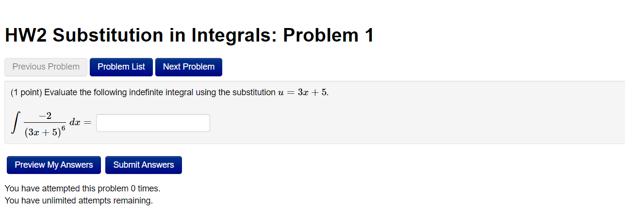 Solved HW2 Substitution in Integrals: Problem 1 Previous | Chegg.com Solved HW2 Substitution in Integrals: Problem 1 Previous | Chegg.com