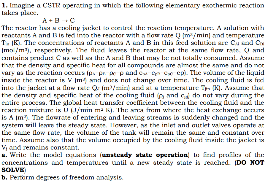 Solved 1. Imagine a CSTR operating in which the following | Chegg.com