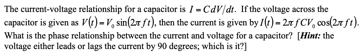 Solved The current-voltage relationship for a capacitor is | Chegg.com