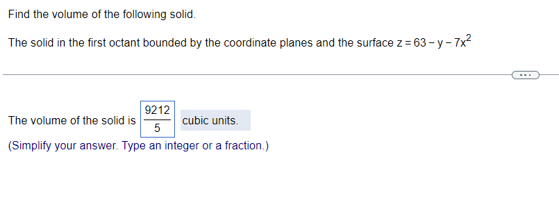 Solved Find the volume of the following solid. The solid in | Chegg.com