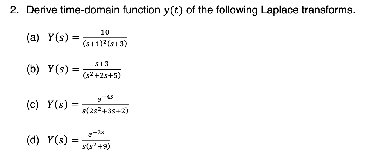 Solved 2. Derive time-domain function y(t) of the following | Chegg.com