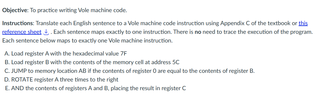Solved Objective: To practice writing Vole machine code. | Chegg.com