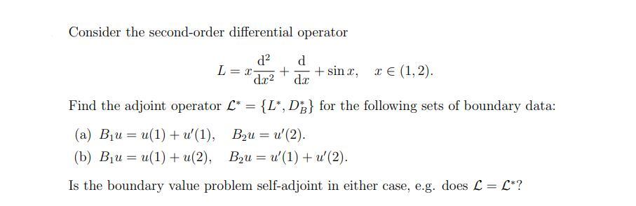 Solved Consider the second-order differential operator L = | Chegg.com