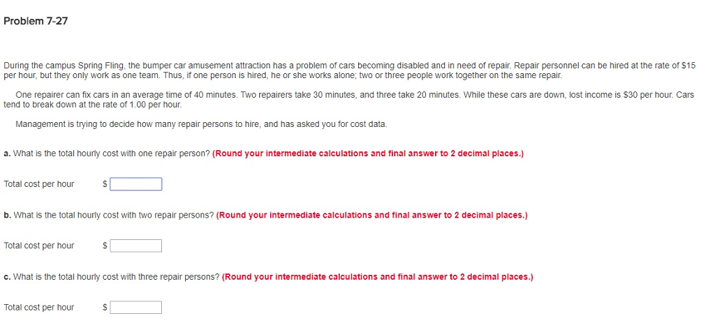 Solved Problem 7-27 During the campus Spring Fling, the | Chegg.com