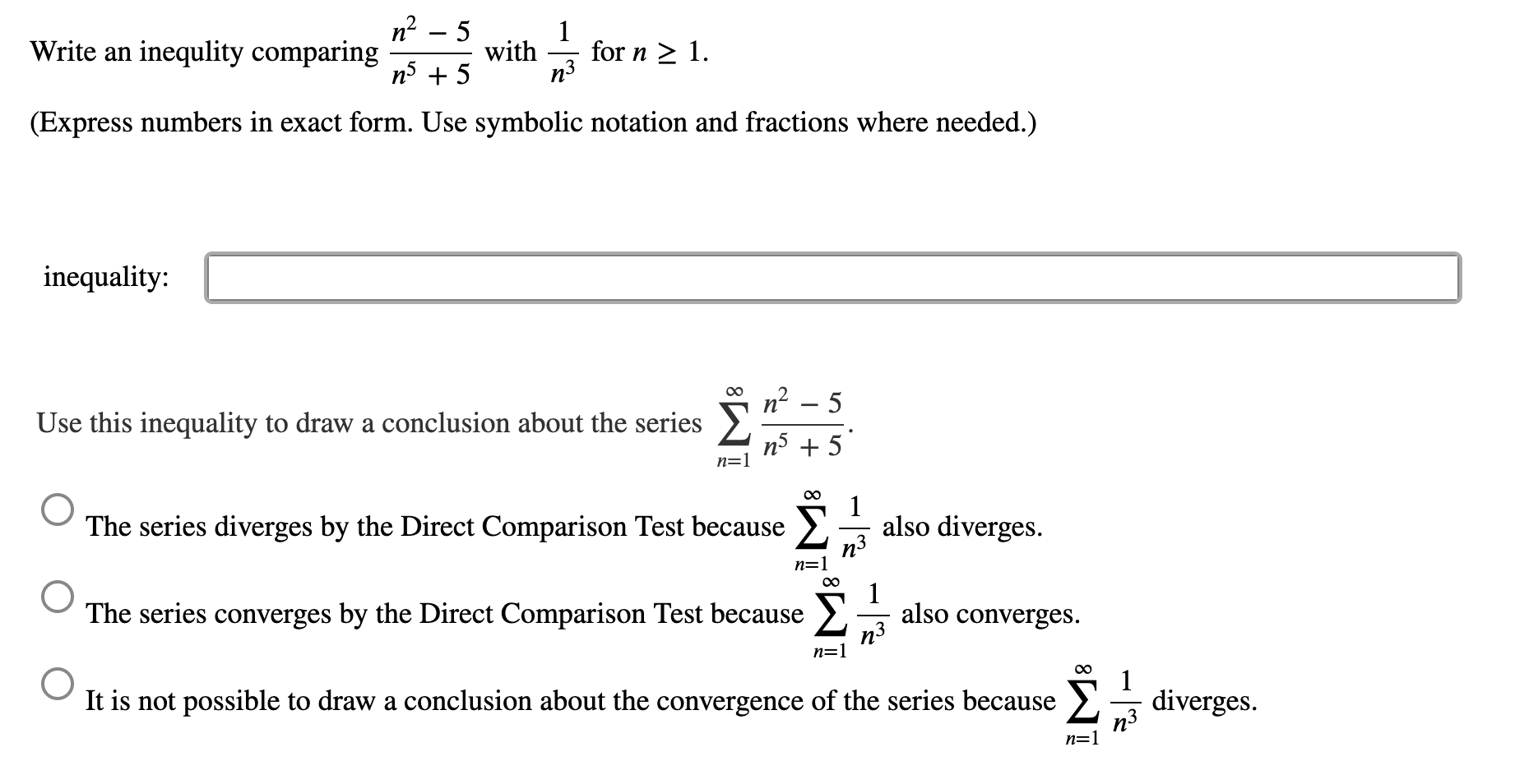 Solved n2 – 5 Write an inequlity comparing n5 + 5 1 with n3 | Chegg.com
