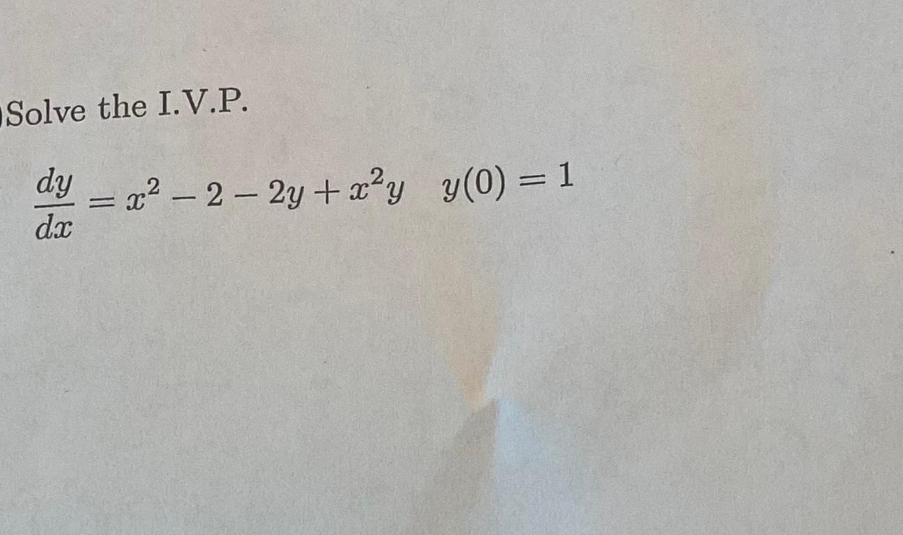 Solved dxdy=x2−2−2y+x2yy(0)=1 | Chegg.com