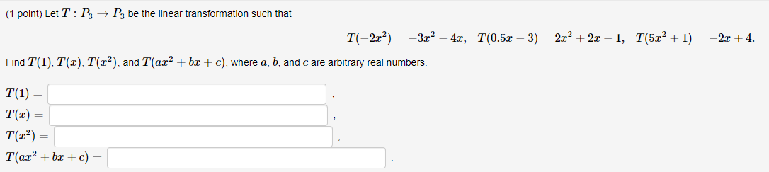 Solved (1 point) Let T:P3 → P3 be the linear transformation | Chegg.com