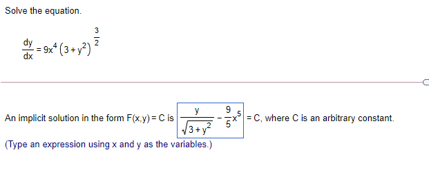 Solved Solve the equation. 3 -ount dy dx 9x4 (3+y?) 9 = C, | Chegg.com