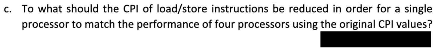 Solved Consider you have a single processor system with a | Chegg.com