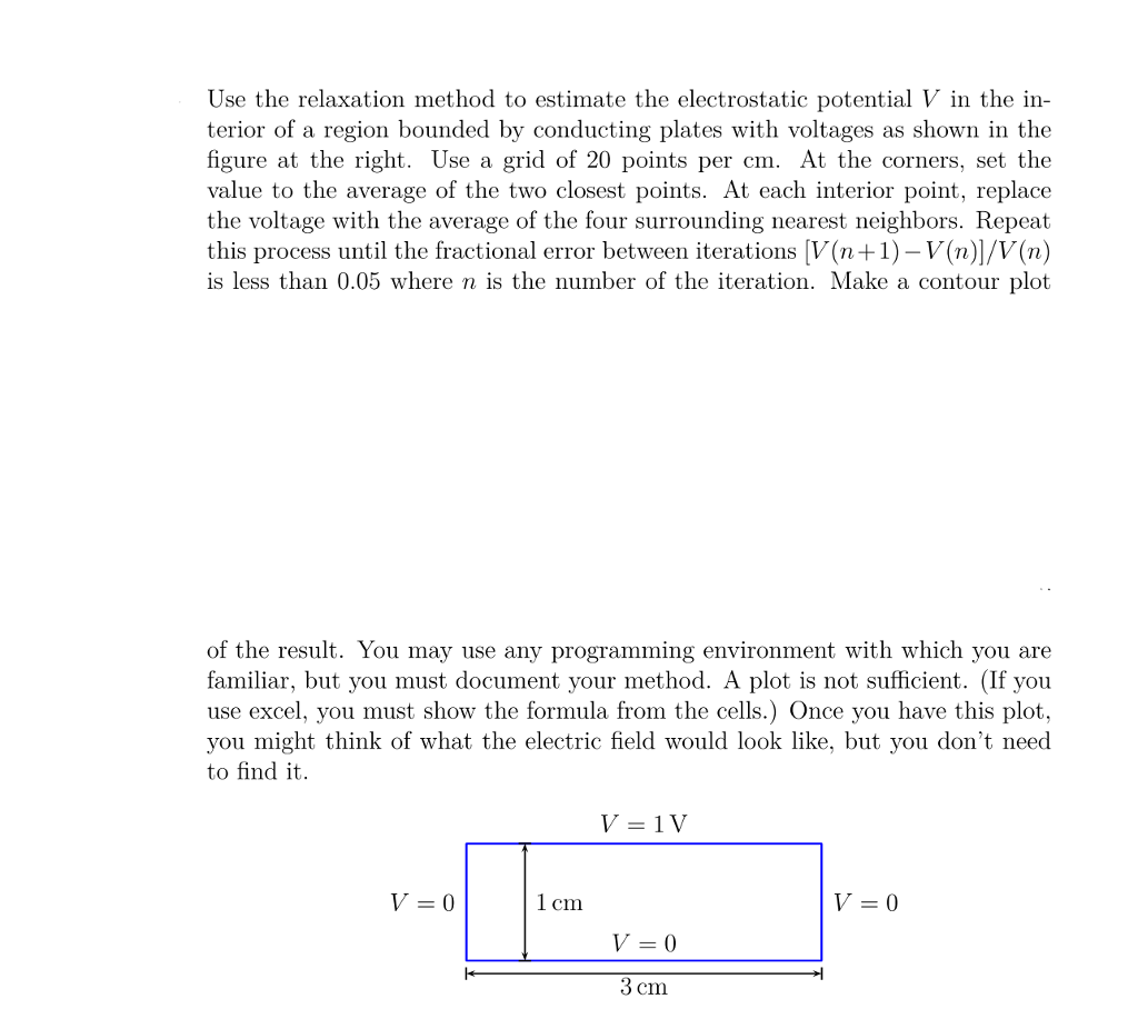 Solved Use the relaxation method to estimate the | Chegg.com