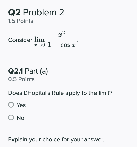 Solved Q2 Problem 2 1.5 Points Consider lim 2+0 1 - COS X | Chegg.com Solved Q2 Problem 2 1.5 Points Consider lim 2+0 1 - COS X | Chegg.com