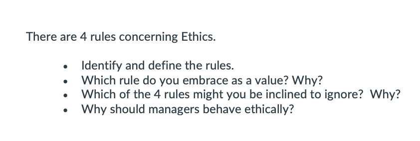 Solved There are 4 rules concerning Ethics. - Identify and | Chegg.com