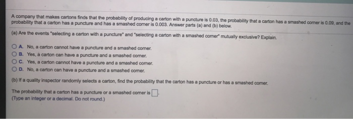 Solved A company that makes cartons finds that the | Chegg.com