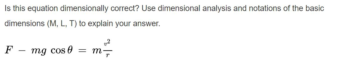 Solved Is this equation dimensionally correct? Use | Chegg.com