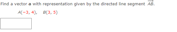 Solved Find a vector a with representation given by the | Chegg.com