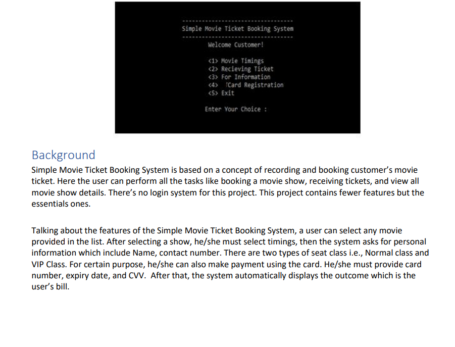Solved Sinple Movie Ticket Booking System Welcone Custoner! | Chegg.com