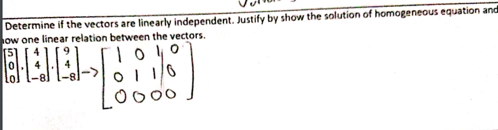 Solved Determine if the vectors are linearly independent. | Chegg.com