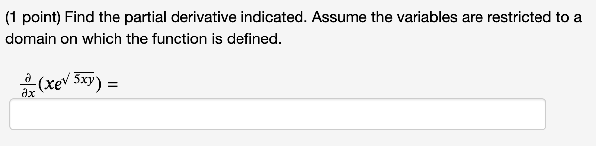 Solved (1 point) Find the partial derivative indicated. | Chegg.com