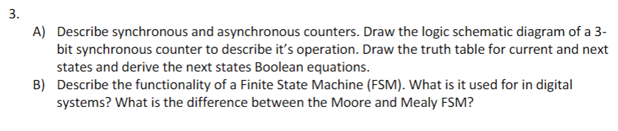 Solved A) Describe synchronous and asynchronous counters. | Chegg.com