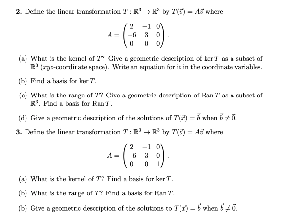 Solved 2. Define the linear transformation T:R3 R3 by T(u) = | Chegg.com