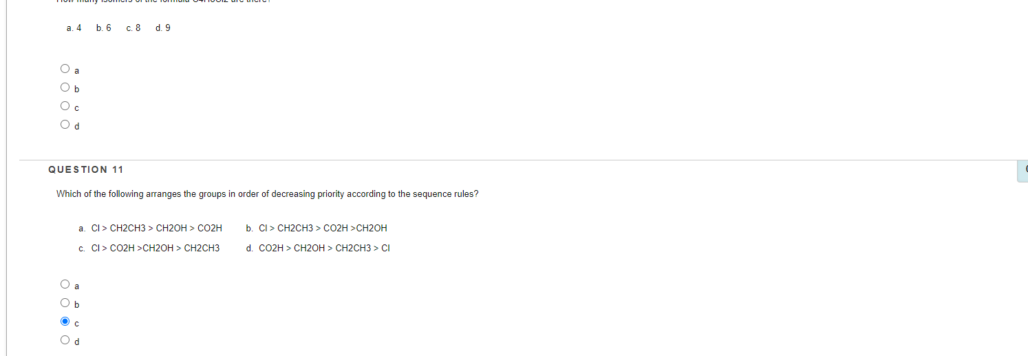 Solved a. 4 b. 6 c. 8 d. 9 a b c d QUESTION 11 Which of the | Chegg.com
