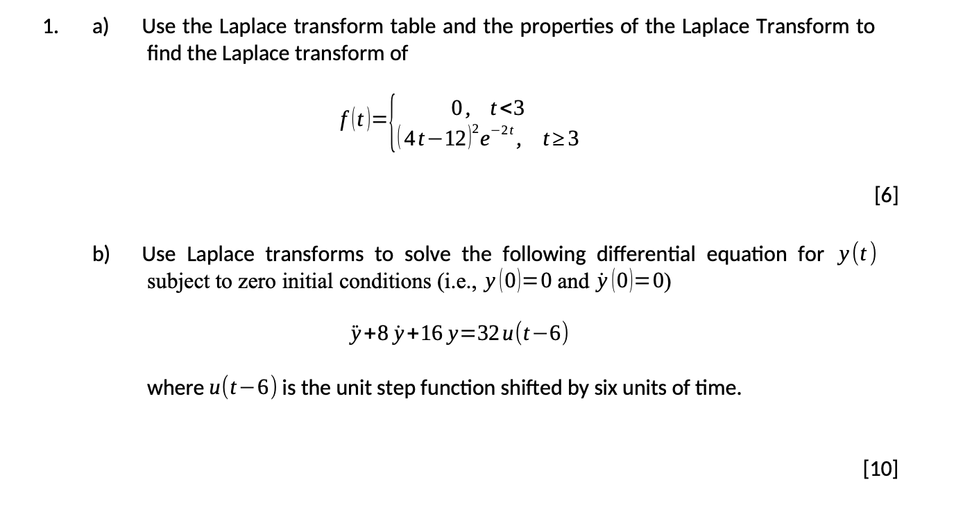 Solved a) Use the Laplace transform table and the properties | Chegg.com Solved a) Use the Laplace transform table and the properties | Chegg.com