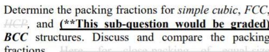 Solved Determine the packing fractions for simple cubic, | Chegg.com