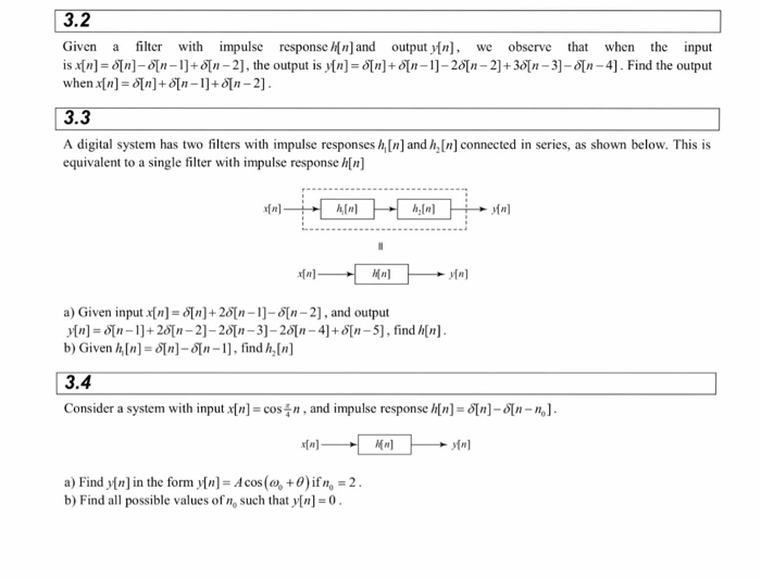Solved Given a filter with impulse response h(n) and output | Chegg.com
