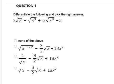 Solved Differentiate the following and pick the right | Chegg.com