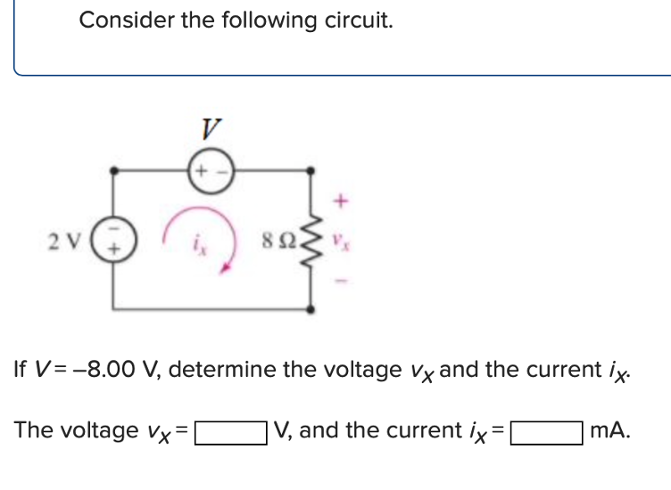 Solved Consider the following circuit. If V=−8.00 V, | Chegg.com