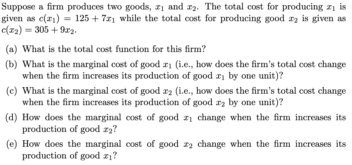 Solved Suppose a firm produces two goods, x1 ﻿and x2. ﻿The | Chegg.com