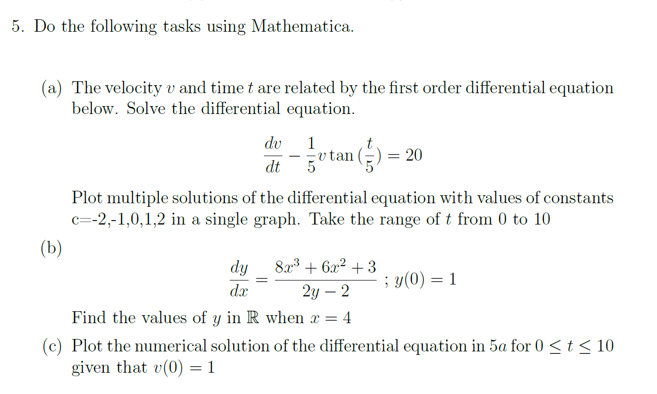 Solved 5 Do The Following Tasks Using Mathematica A The 