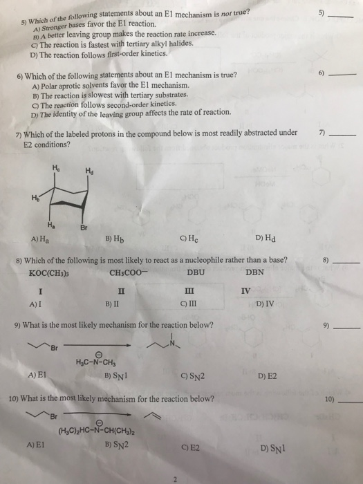 Solved E1 mechanism is not true? 5) 5) Which of the | Chegg.com