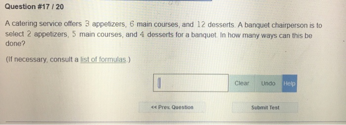 Solved A catering service offers 3 appetizers, 6 main | Chegg.com