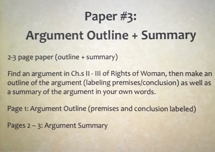 Paper #3: Argument Outline Summary 2-3 page paper | Chegg.com