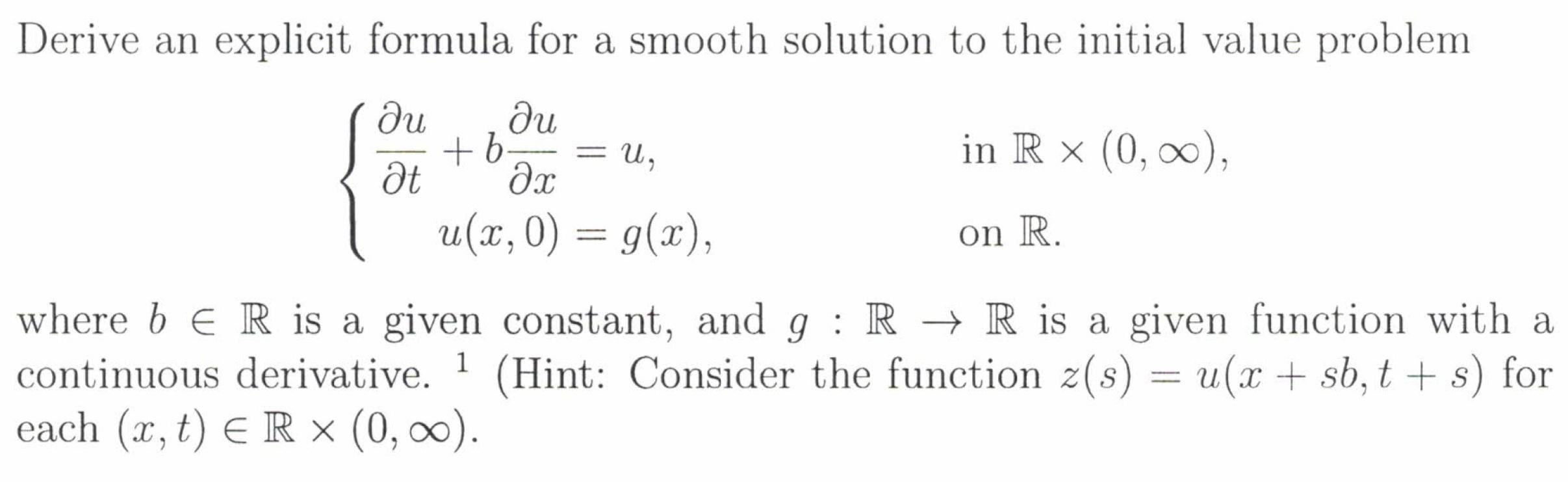 Solved Derive an explicit formula for a smooth solution to | Chegg.com