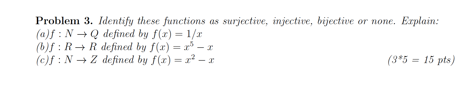 Solved Problem 3. Identify these functions as surjective, | Chegg.com