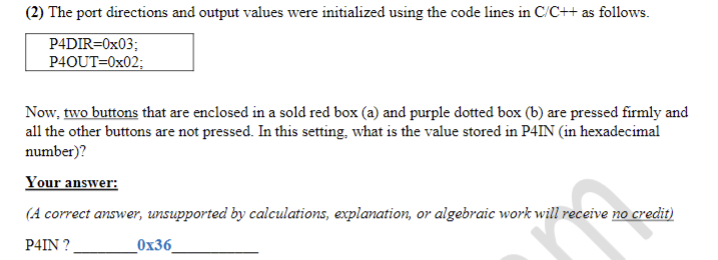 Solved (1) The port directions and output values were | Chegg.com