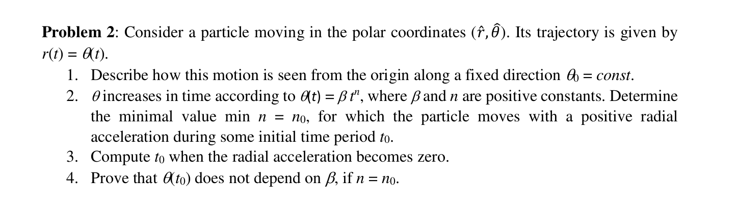 Solved = = Problem 2: Consider a particle moving in the | Chegg.com