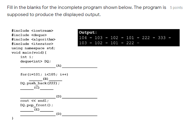 Solved Fill in the blanks for the incomplete program shown | Chegg.com