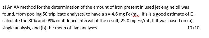 Solved a) An AA method for the determination of the amount | Chegg.com