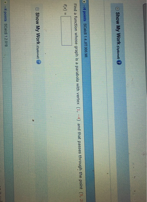 Solved Find a function whose graph is a parabola with vertex | Chegg.com