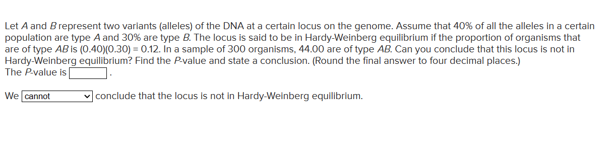 Solved Let A and B represent two variants (alleles) of the | Chegg.com